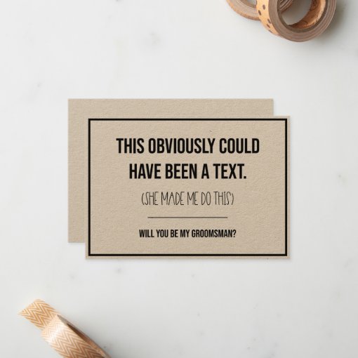 This Could Have Been A Text Groomsman Proposal Note Card | Zazzle