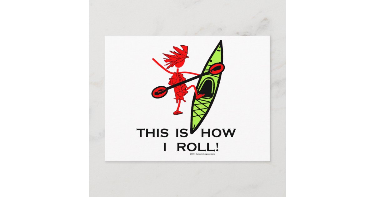 This Is How I Roll Postcard | Zazzle