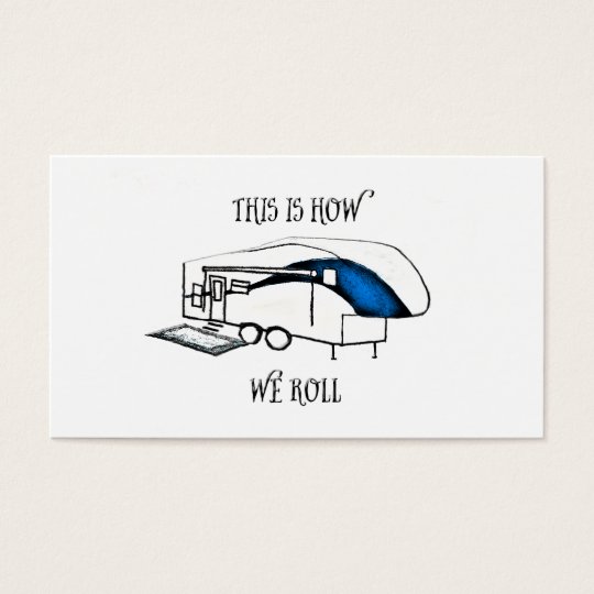 This is How We Roll (RV Humor) Card | Zazzle.com