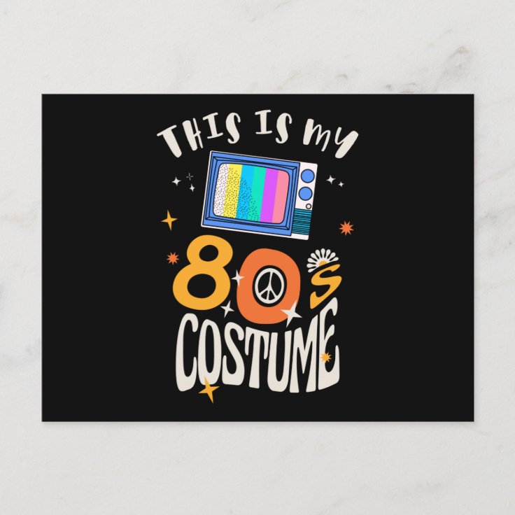 This is my 80s Costume Postcard | Zazzle