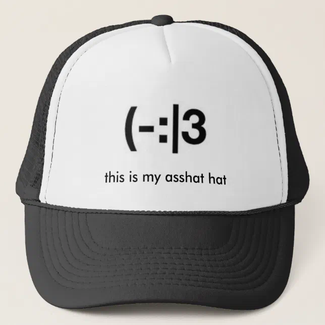 this is my asshat hat | Zazzle