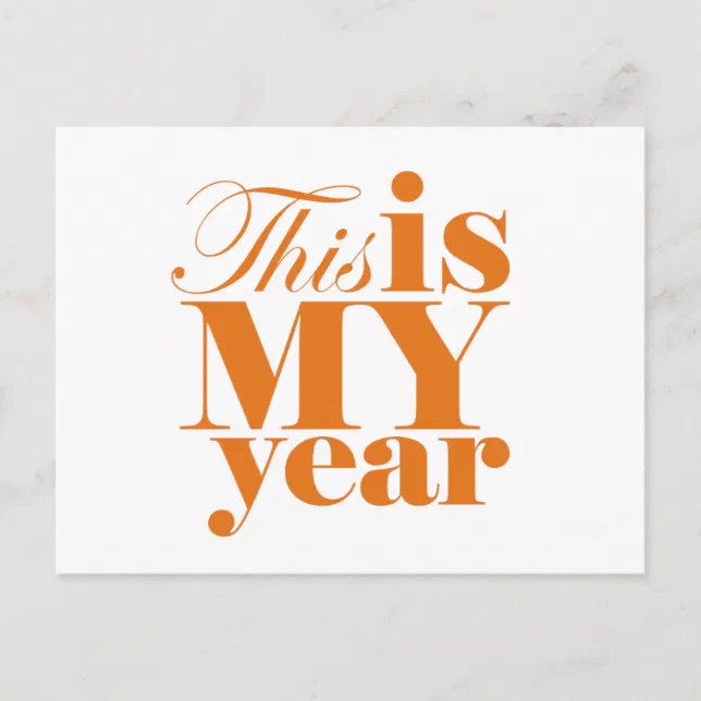 This is My Year Motivational Postcard | Zazzle
