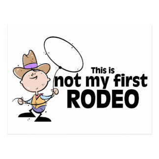 Not My First Rodeo Postcards | Zazzle