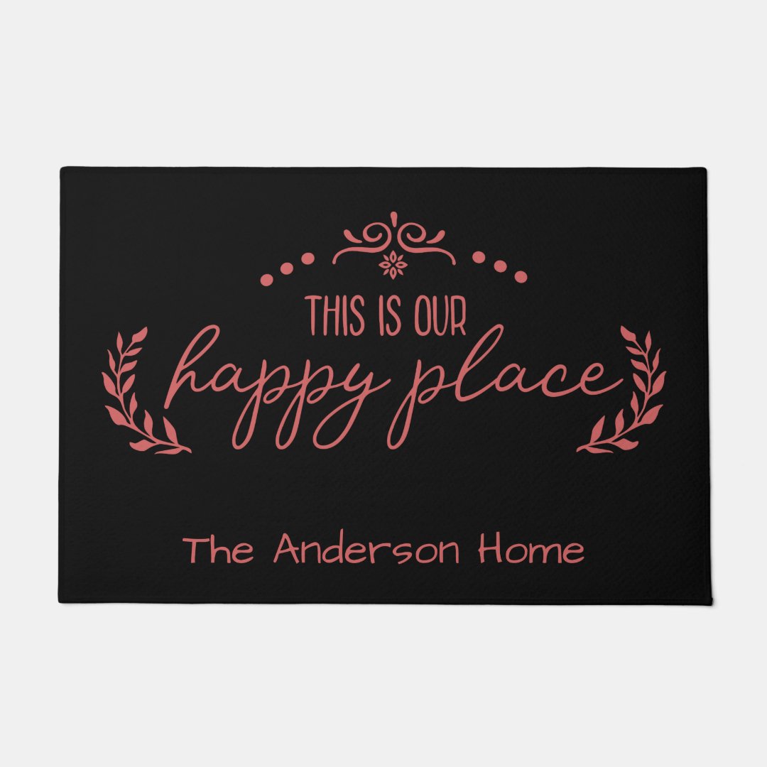 This is our Happy Place Doormat | Zazzle