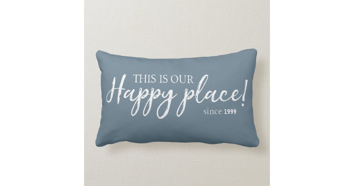 This is our Happy Place⎢ Personalized Throw Pillow | Zazzle.com