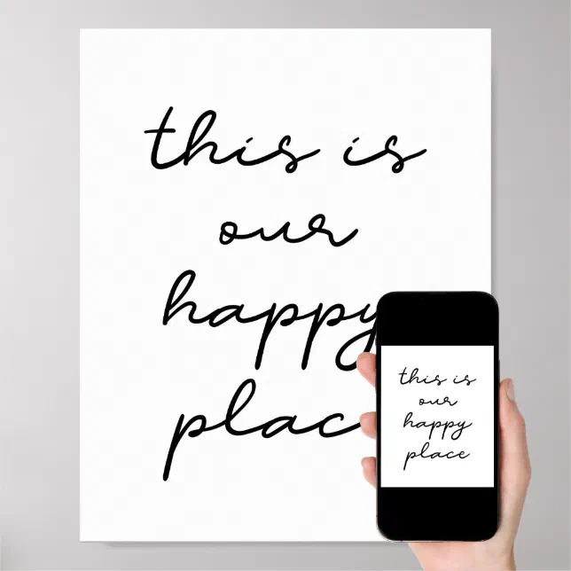 This is our happy place poster | Zazzle