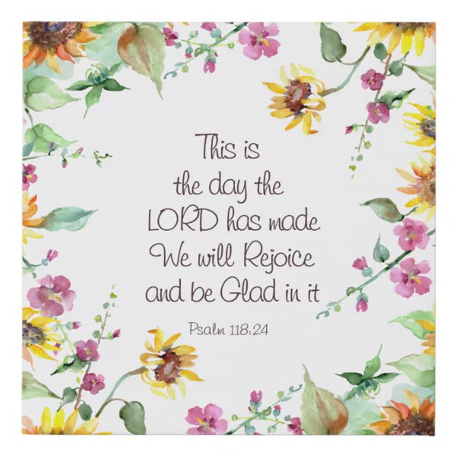 This is the Day the Lord has Made Psalm 118:24 Faux Canvas Print | Zazzle