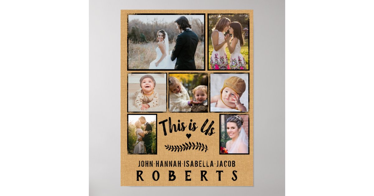 This is Us Burlap Farmhouse 7 Family Photo Collage Poster | Zazzle