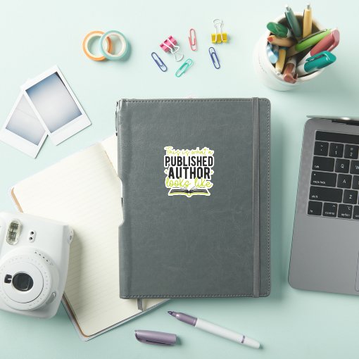 This Is What A Published Author Looks Like Sticker | Zazzle This Is What A Published Author Looks Like Sticker | Zazzle