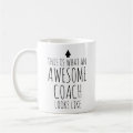 This is What an Awesome Coach Looks Like Custom Coffee Mug | Zazzle