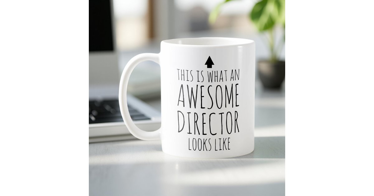 This is What an Awesome Director Looks Like Coffee Mug | Zazzle