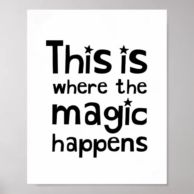 This Is Where The Magic Happens - Nursery Poster | Zazzle