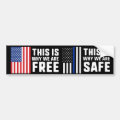 This Is Why We Are Free Safe Thin Blue Line Police Bumper Sticker | Zazzle