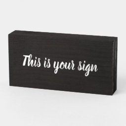 This is your sign | Zazzle