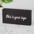 This is your sign | Zazzle