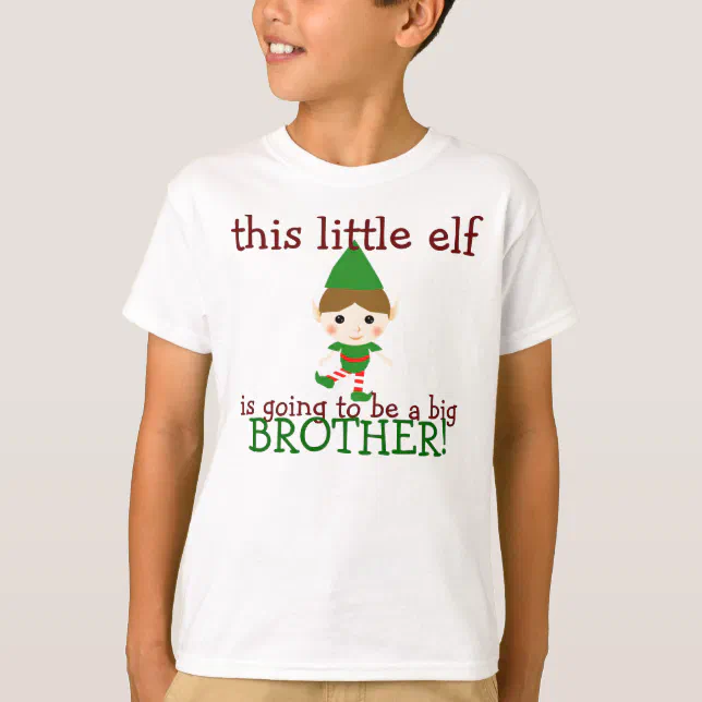This little elf is going to be a big brother! T-Shirt | Zazzle