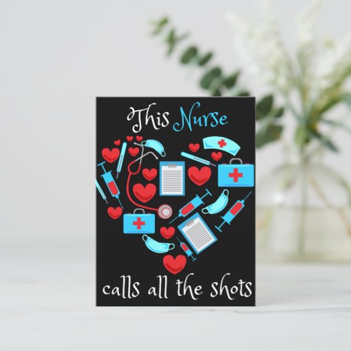 This Nurse Calls All The Shots Postcard | Zazzle