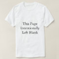 This Page Intentionally Left Blank T-Shirt | Zazzle