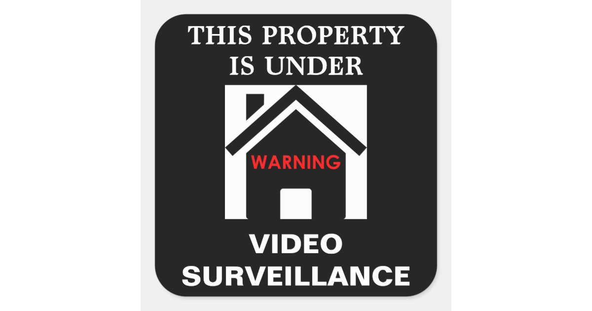 THIS PROPERTY IS UNDER SURVEILLANCE STICKER | Zazzle