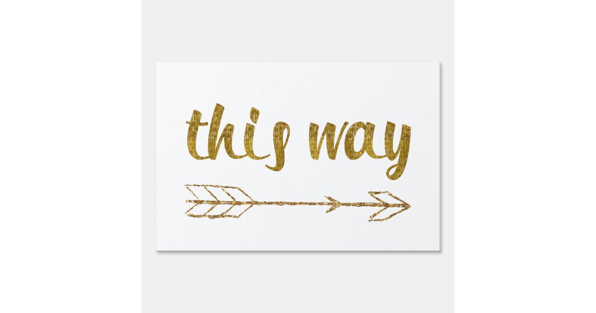 This Way Arrow Gold Glitter Sparkle Sign Small | Zazzle