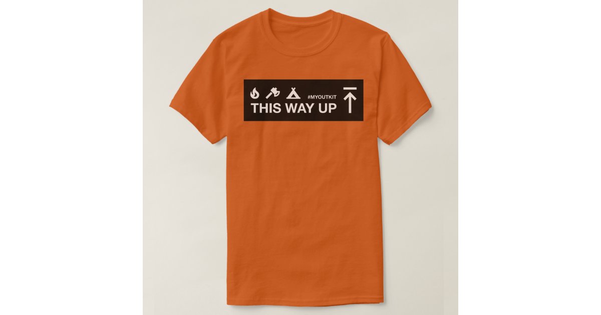 This way up Classic TShirt | Zazzle