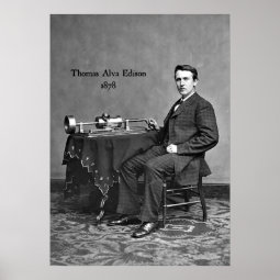 Thomas Alva Edison, 1878 Poster | Zazzle