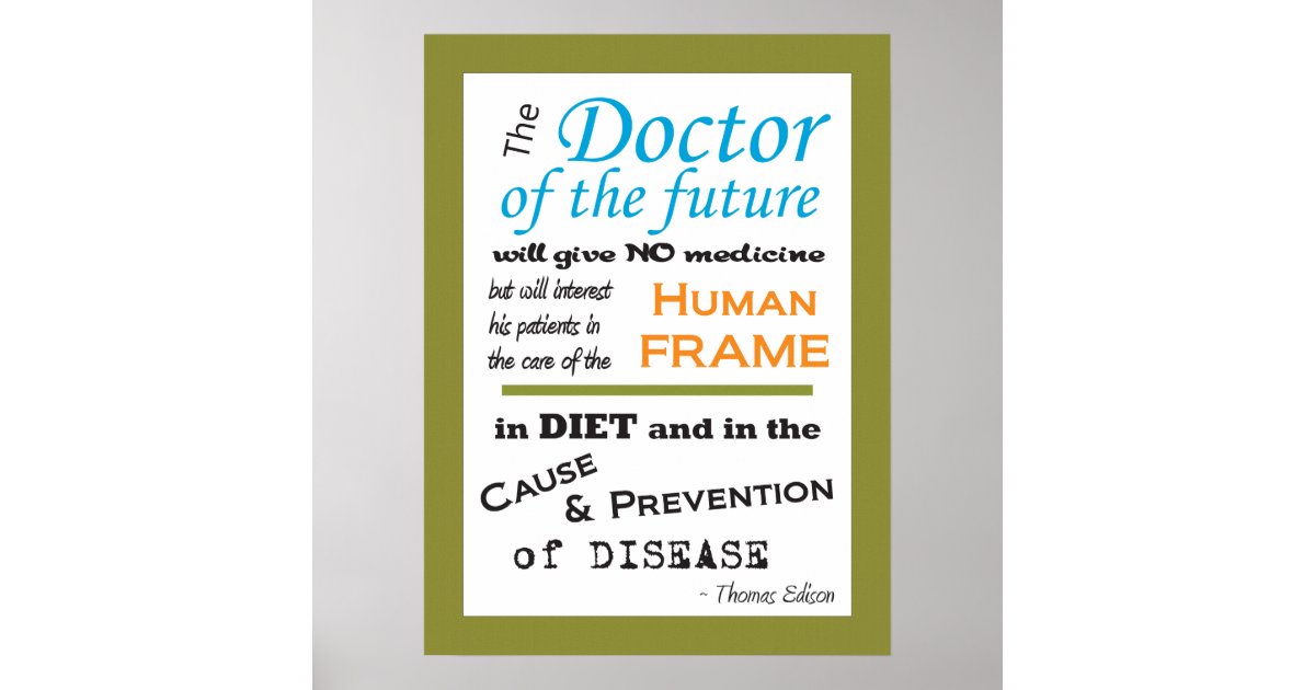 Thomas Edison Doctor of Future Poster | Zazzle