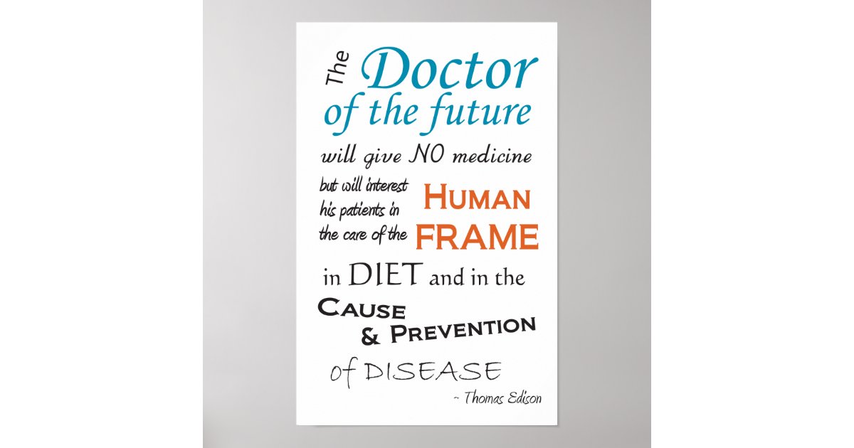 Thomas Edison Doctor of Future Poster | Zazzle