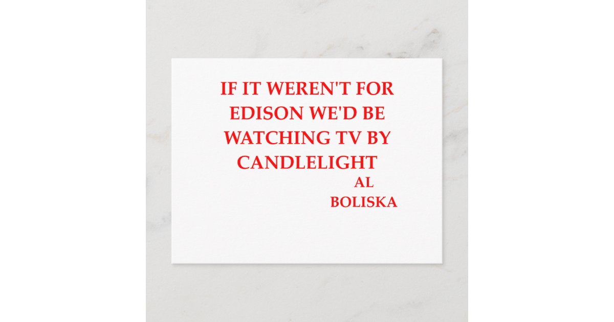 thomas edison joke postcard | Zazzle