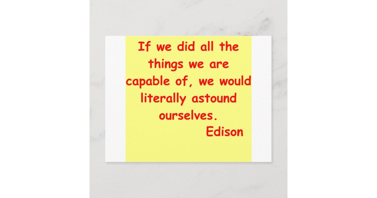 Thomas Edison quote Postcard | Zazzle