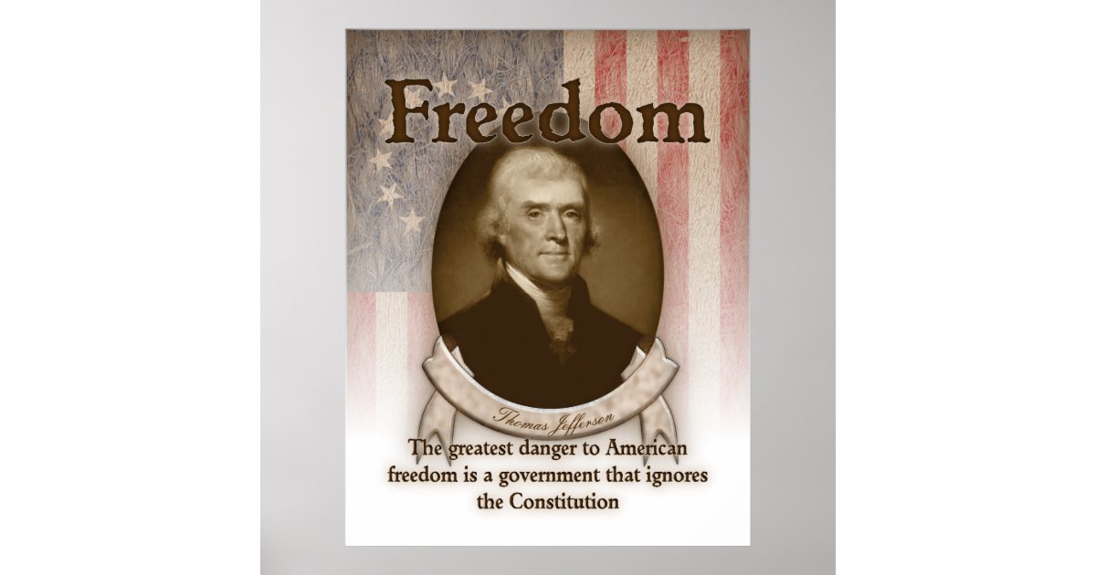 Thomas Jefferson – Freedom Poster | Zazzle