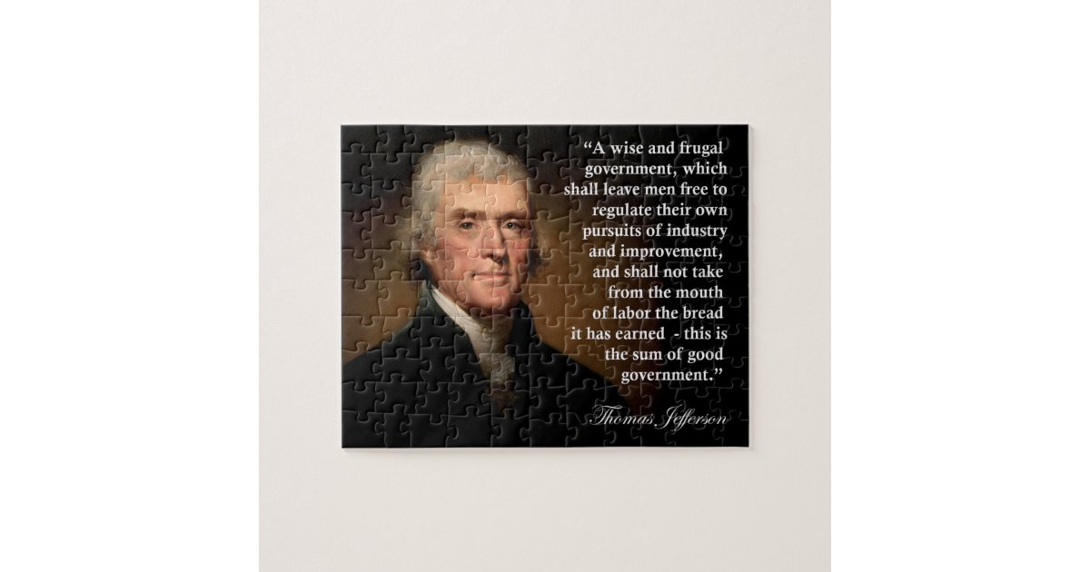 Thomas Jefferson Frugal Government Quote Puzzle | Zazzle