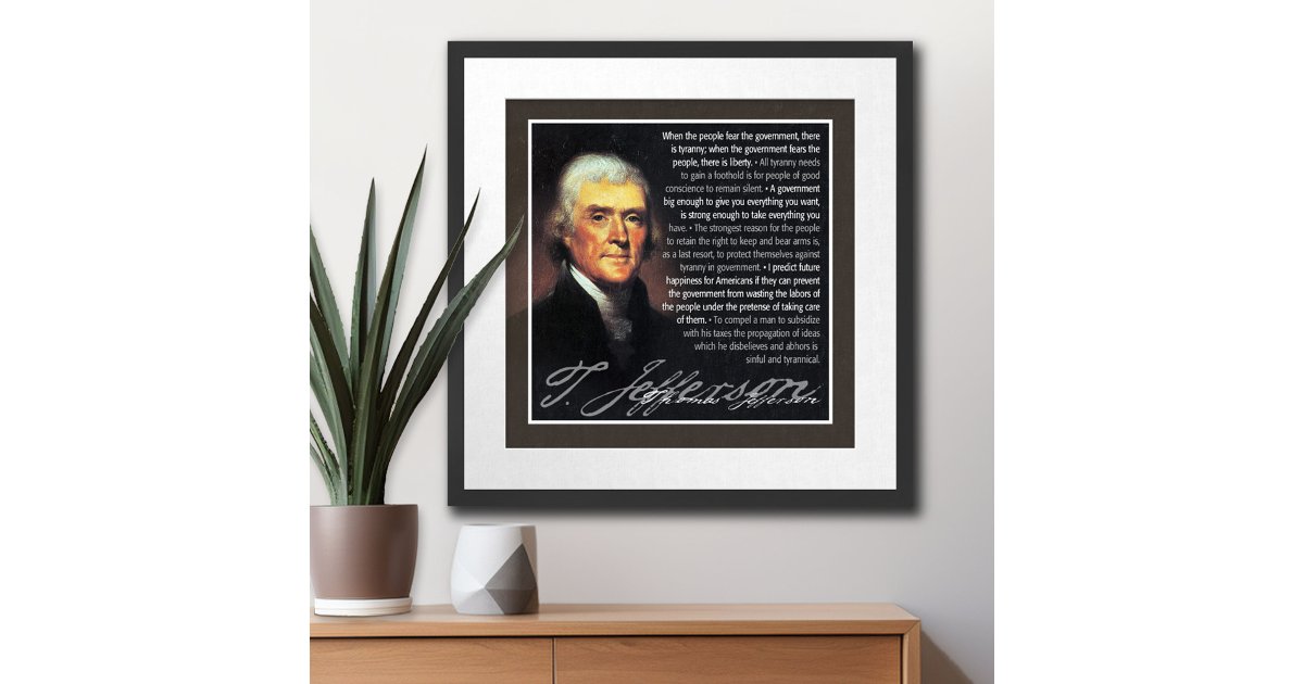 Thomas Jefferson - multiple quotes Poster | Zazzle