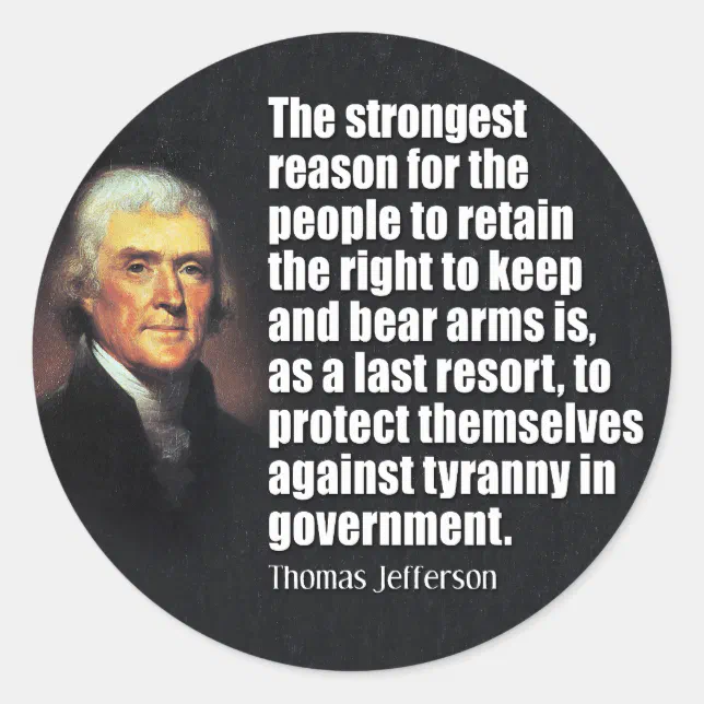Thomas Jefferson Quote Classic Round Sticker | Zazzle