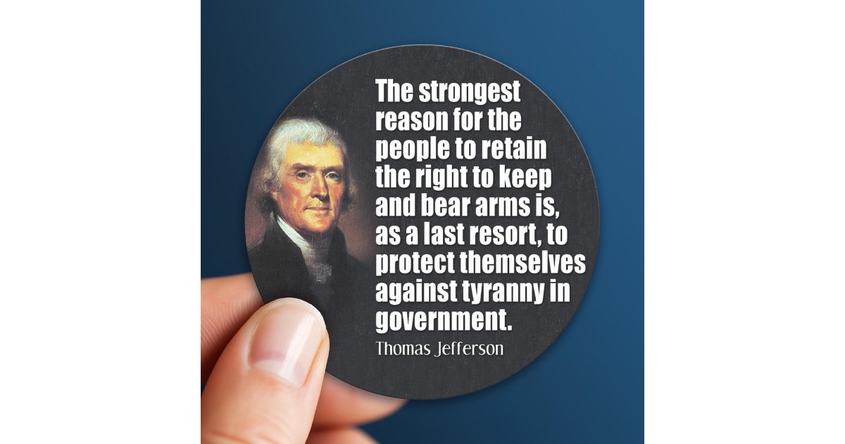 Thomas Jefferson Quote Classic Round Sticker | Zazzle