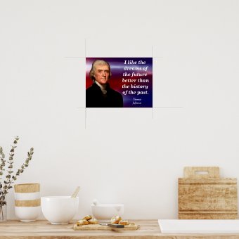 Thomas Jefferson - quote poster | Zazzle
