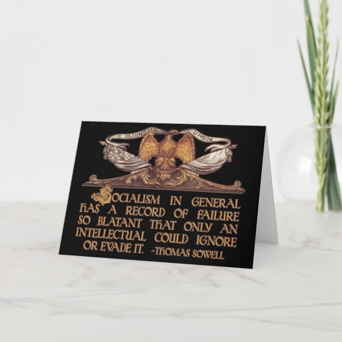 Thomas Sowell Quote on Socialism Card | Zazzle.com