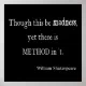Though Be Madness Yet Method Shakespeare Quote Poster | Zazzle