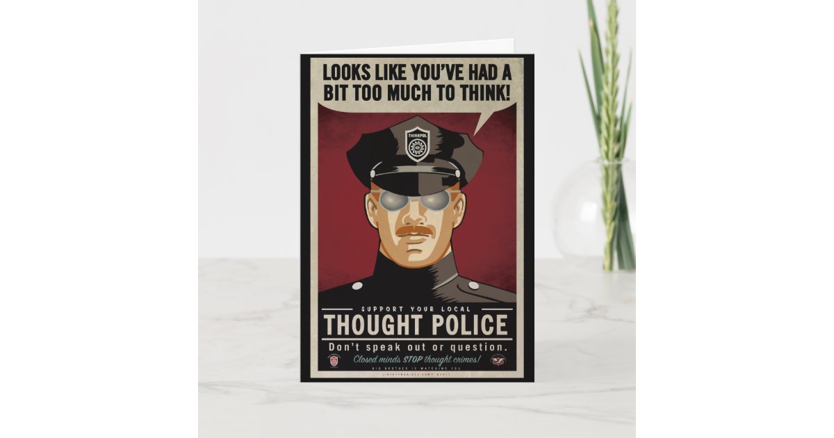Thought Police Card | Zazzle.com