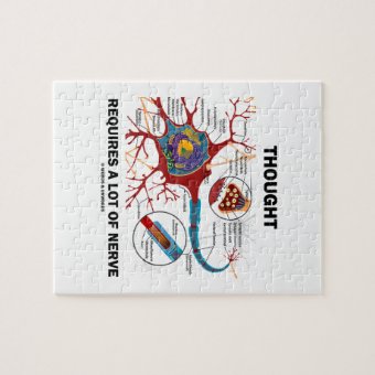 Thought Requires A Lot Of Nerve (Neuron / Synapse) Jigsaw Puzzle | Zazzle