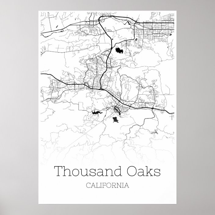 Thousand Oaks Map - California - City Map Poster | Zazzle.com
