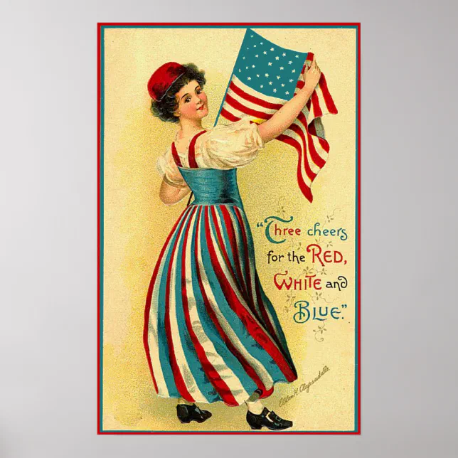 Three Cheers for the Red, White and Blue Poster | Zazzle