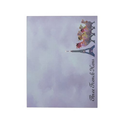 Three French Hens Notepads | Zazzle