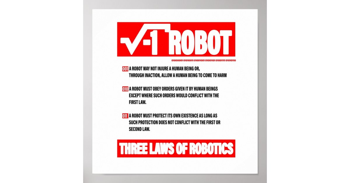 THREE LAWS OF ROBOTICS POSTER | Zazzle