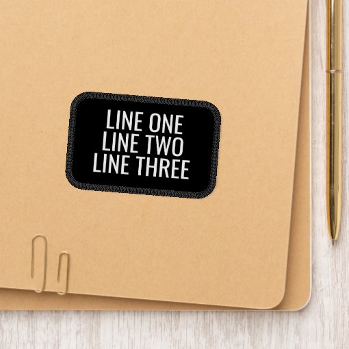 Three Lines of Custom Text - Black and White Patch | Zazzle