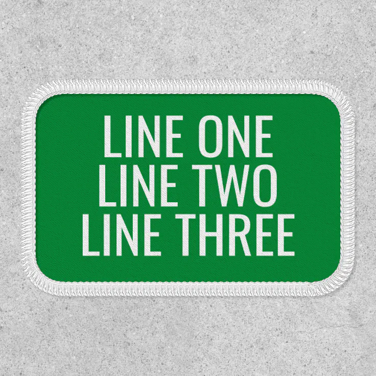 Three Lines of Custom Text - Green and White Patch | Zazzle