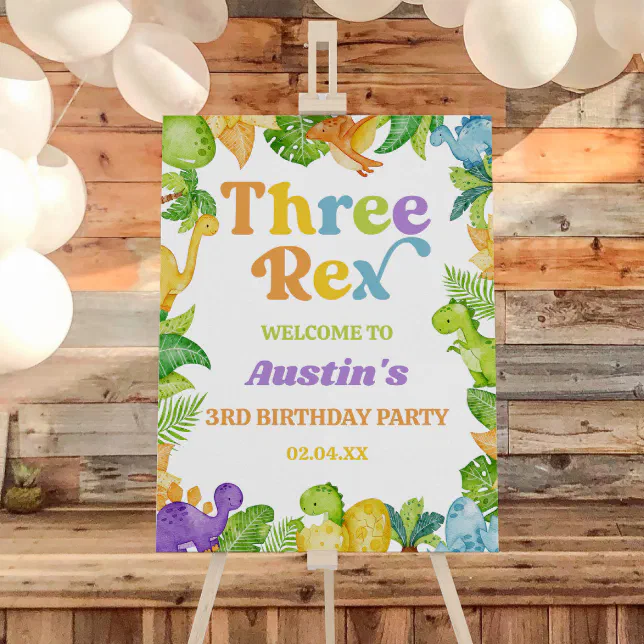 Three Rex Dinosaur 3rd Birthday Party Welcome Sign | Zazzle