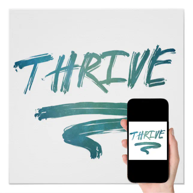 Thrive Brush Digital Art Poster | Zazzle