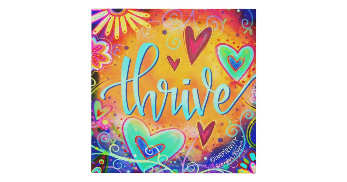“Thrive'” Inspirivity Faux Canvas Print | Zazzle