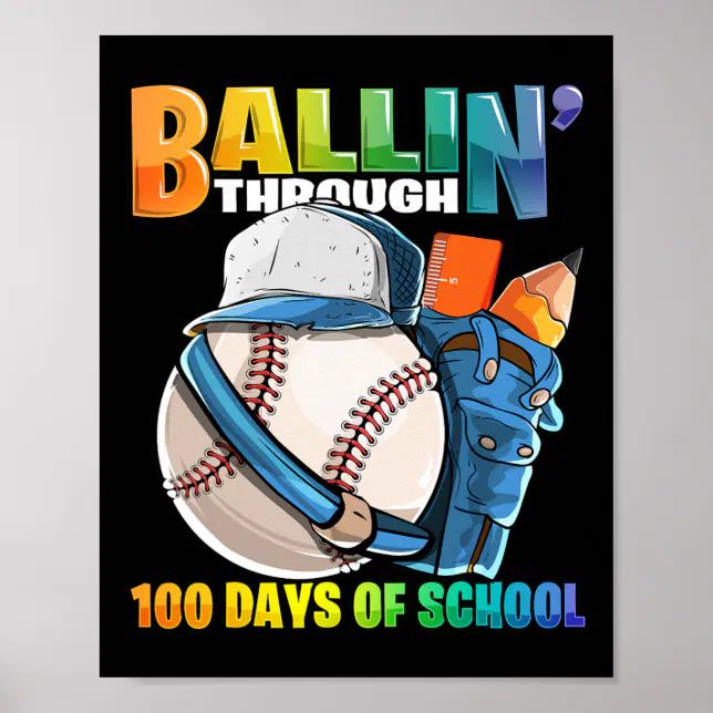 Through 100 Days Of School Baseball Kindergarten B Poster | Zazzle